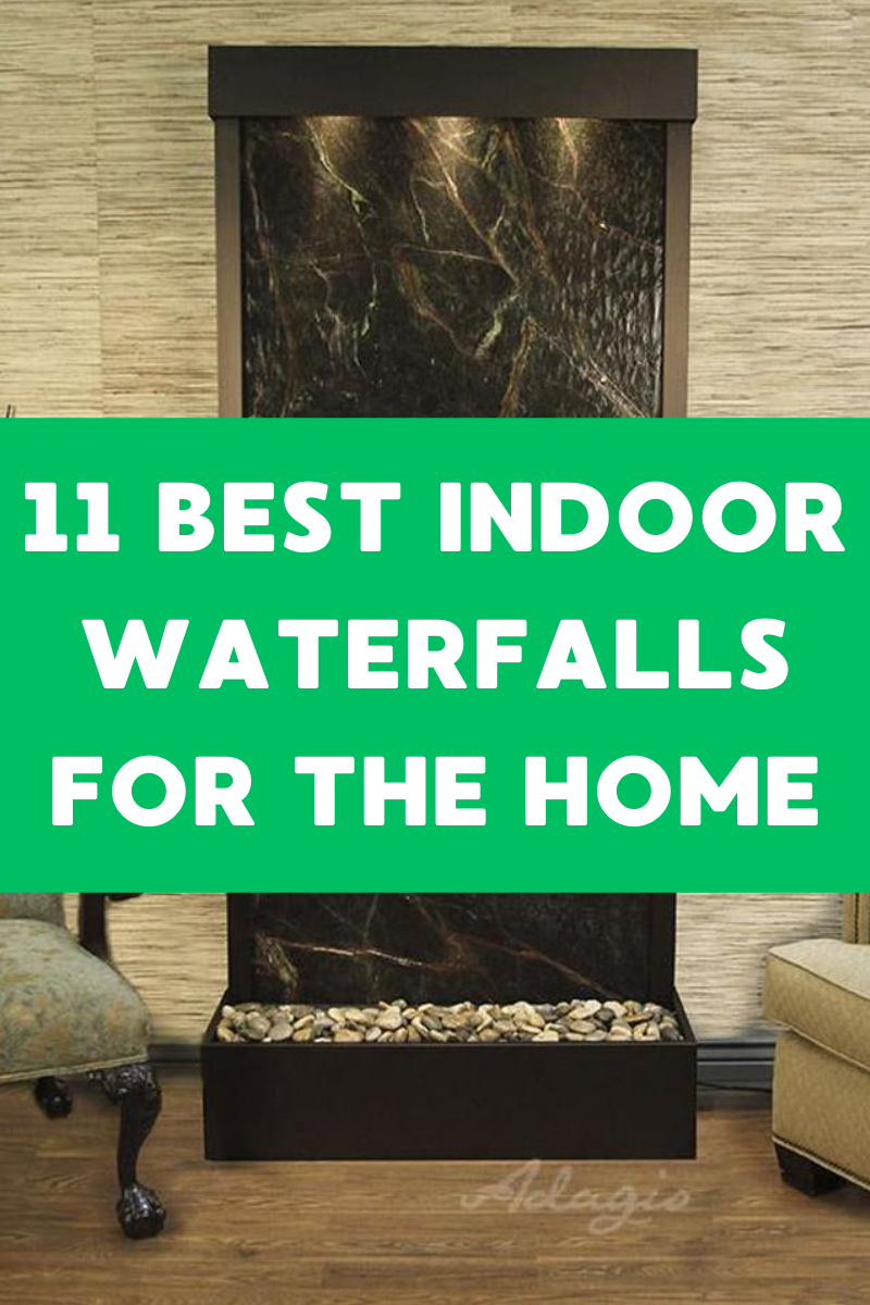 11 Best Indoor Waterfalls for the Home – Soothing Company